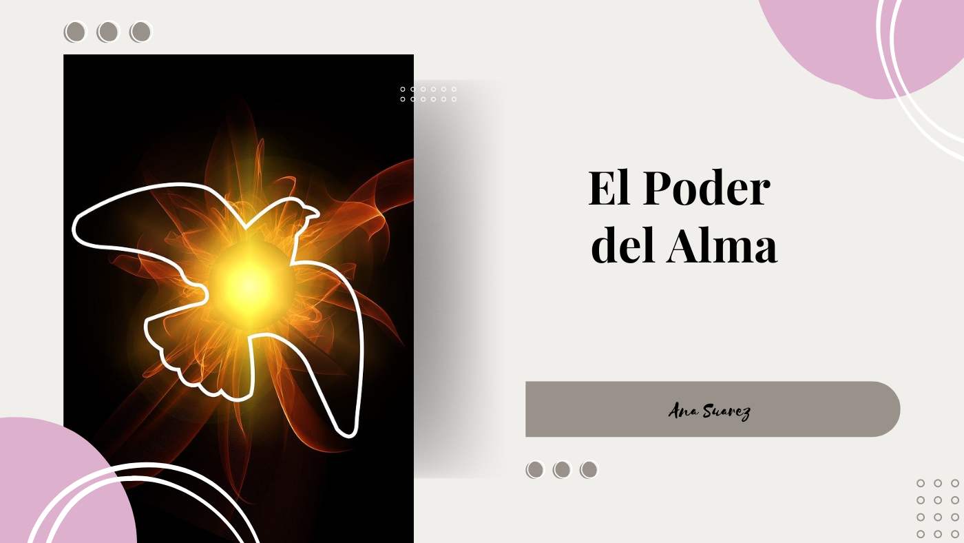 EL PODER DEL ALMA - Ana Suarez